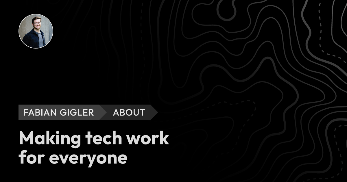 More about me — Fabian Gigler